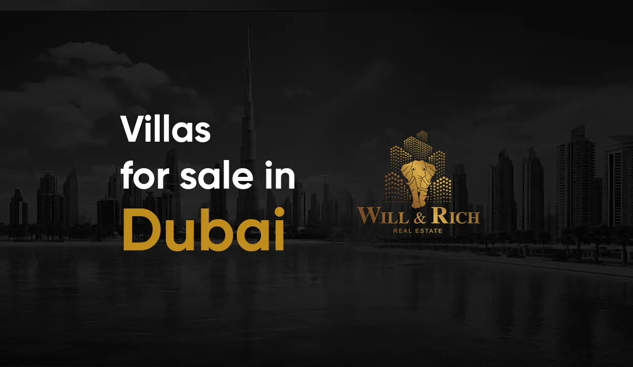 Villas for sale in dubai - WILL & RICH